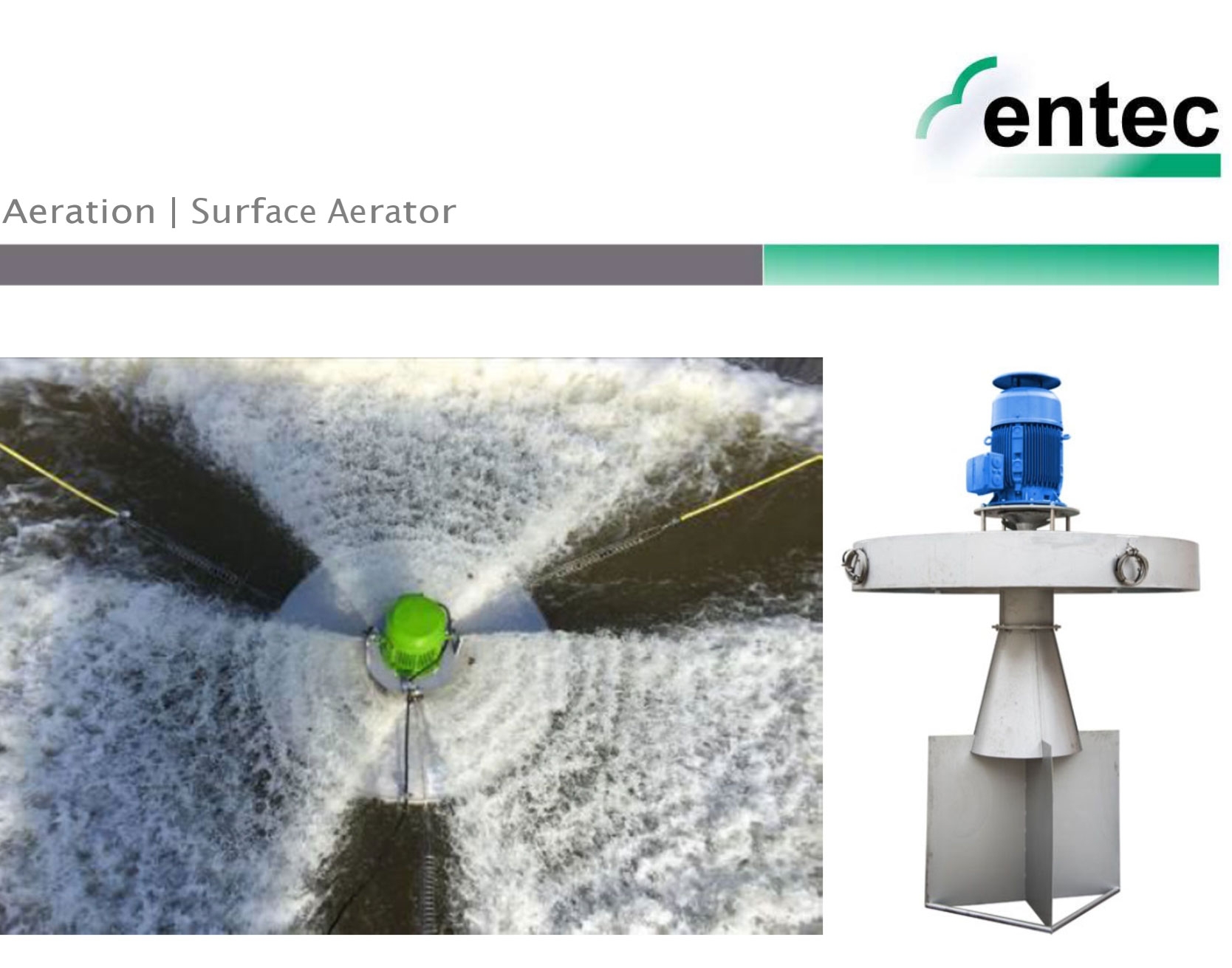 KHUẤY TRỘN BỀ MẶT ENTEC - HÀ LAN